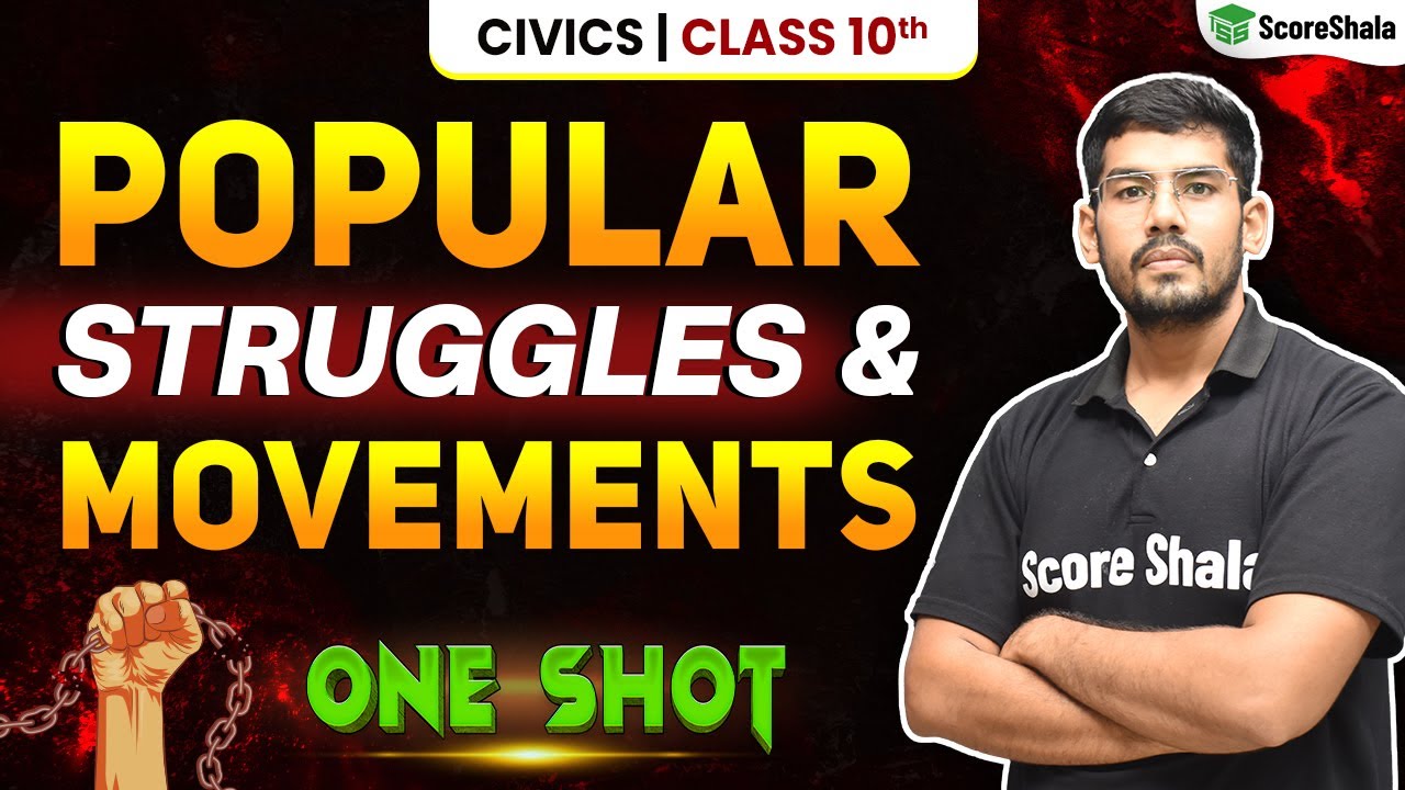 Popular Struggles And Movements Class 10 FULL CHAPTER - Class 10 Civics ...