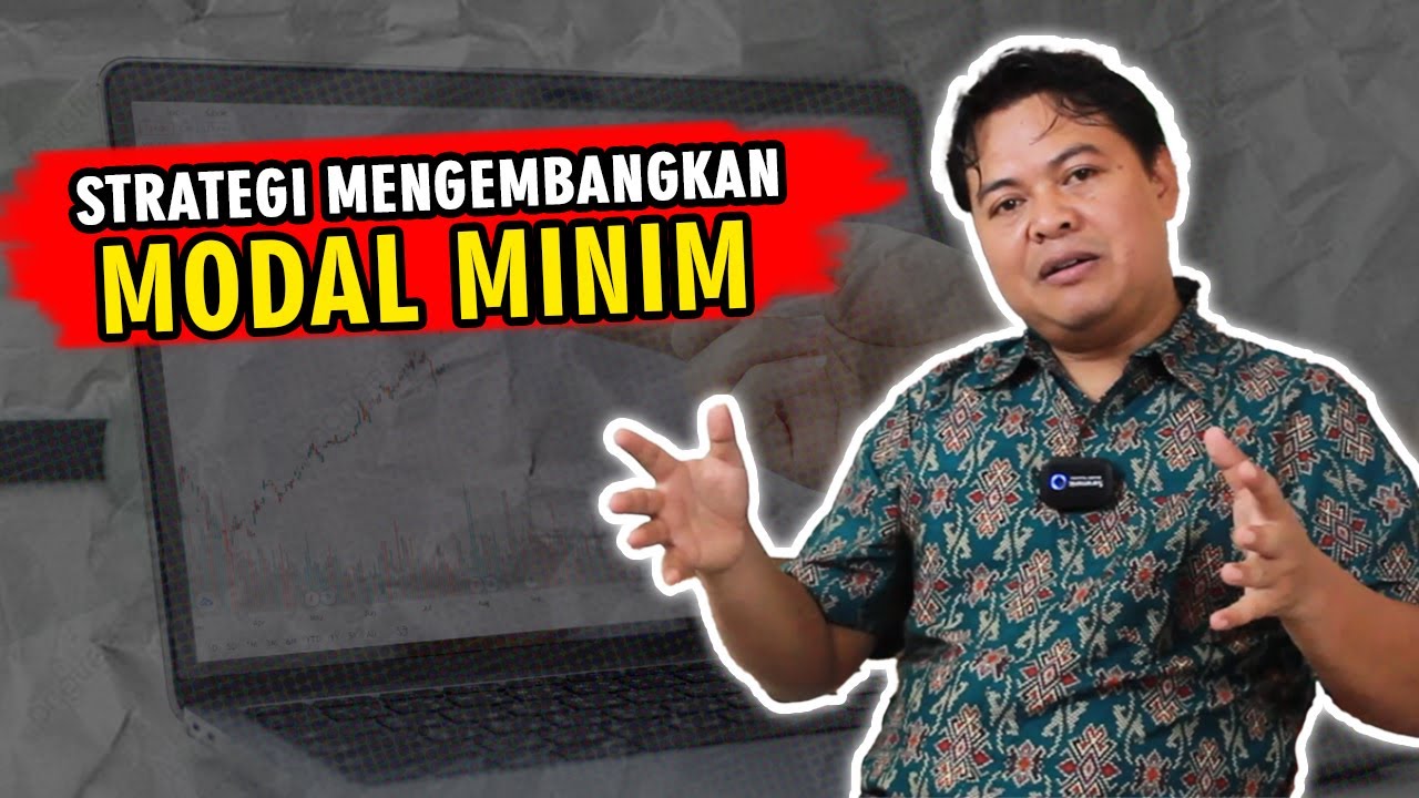 Strategi Meningkatkan Modal Minim Untuk Trading - YouTube