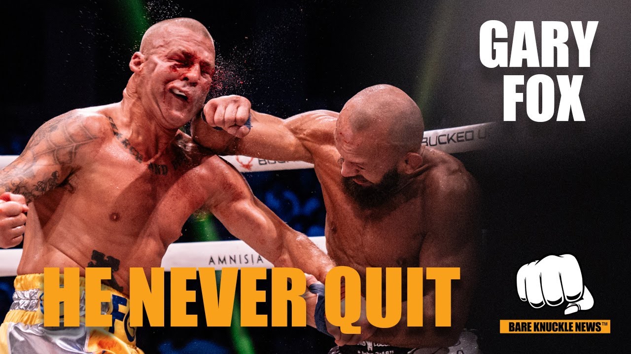 BKFC Gary Fox - HE NEVER QUIT - YouTube