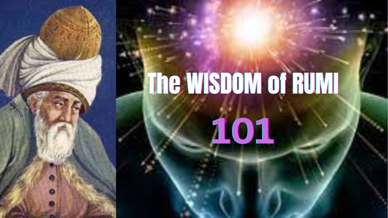 WISDOM of RUMI 101 - YouTube