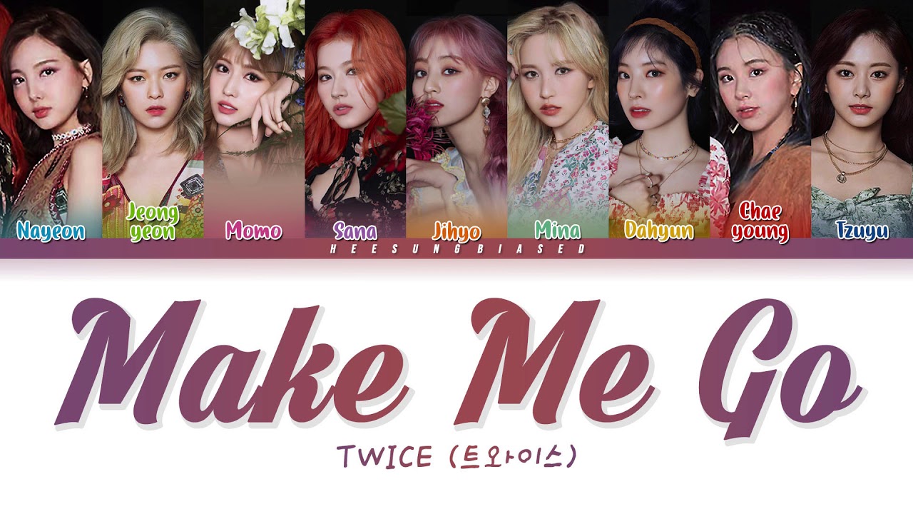 TWICE 트와이스 'MAKE ME GO' Color Coded Lyrics [Han/Rom/Eng] - YouTube