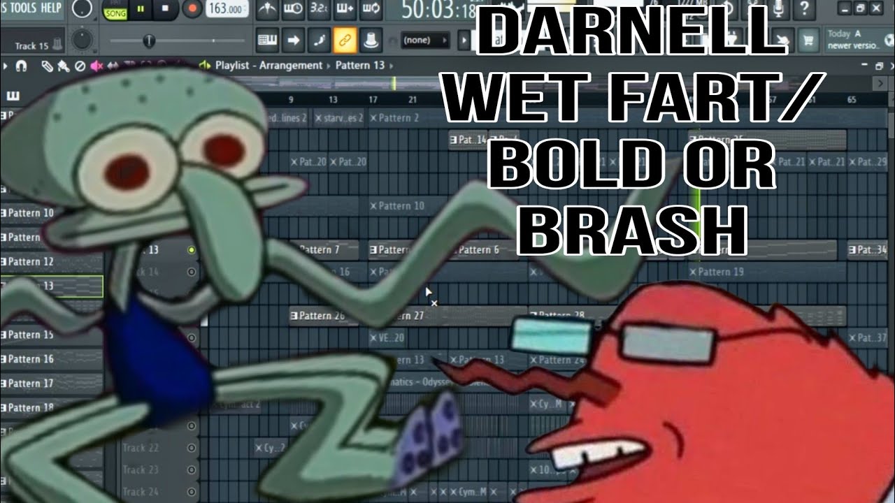 Bold Or Brash / Darnell Wet Fart INSANE COMPOSITION - YouTube