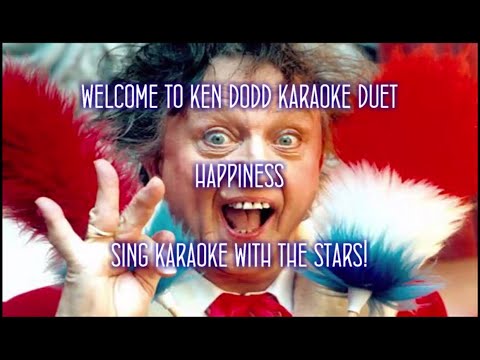 Ken Dodd Happiness Karaoke Duet