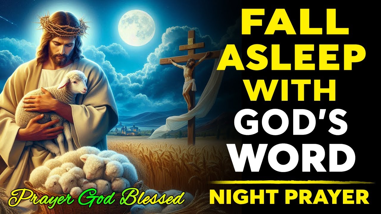 Best Prayers To Fall Asleep | Good Night Prayer before Bed - Evening ...