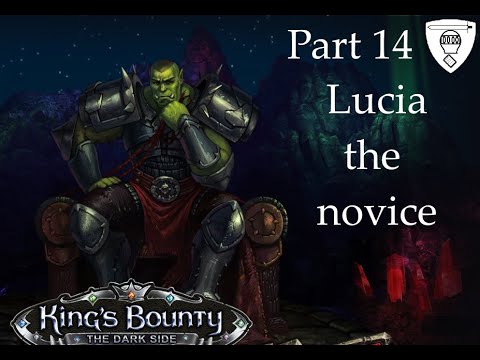 King's Bounty: Dark Side Part 14 - Lucia the novice - YouTube