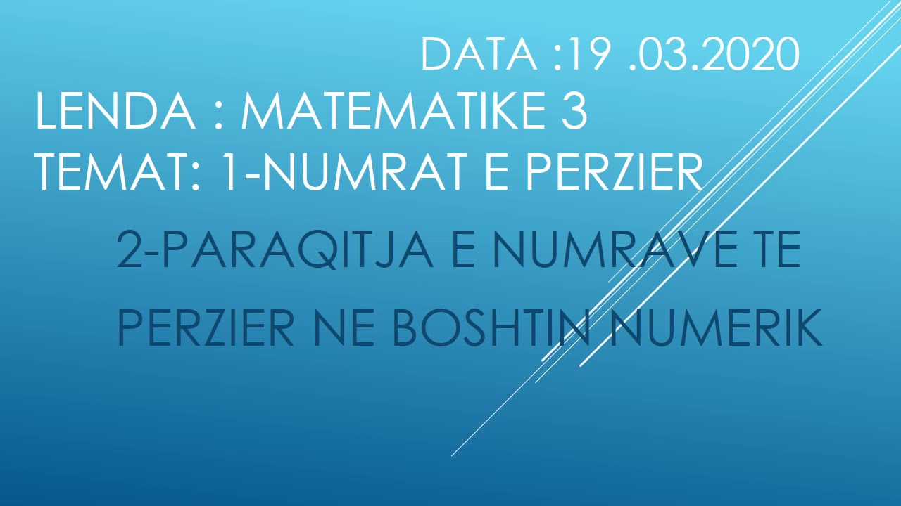 Numrat e perzier - Matematika 3 (Mesimi online, 19.03.2020) - YouTube