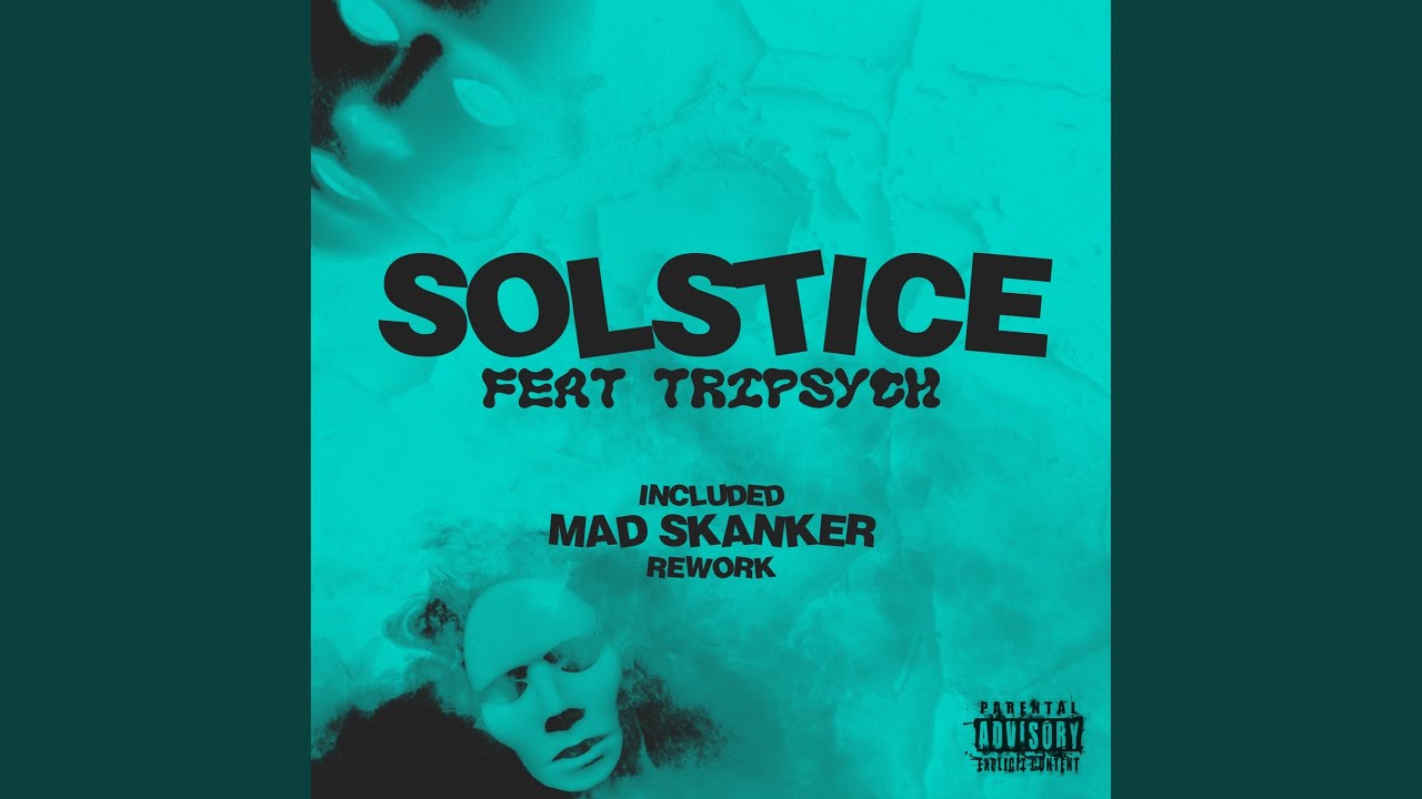 Solstice (Mad Skanker Rework) - YouTube