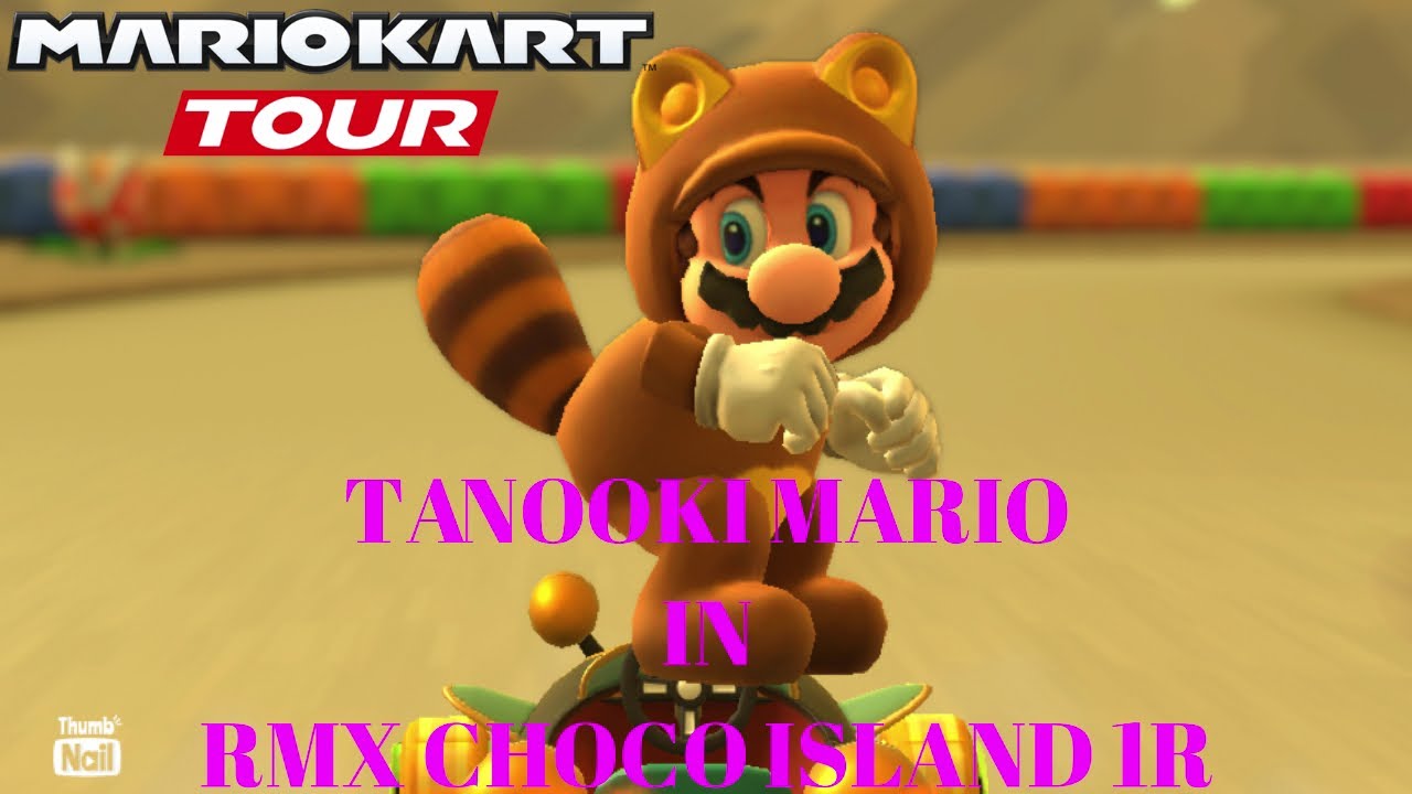 Mario Kart Tour - Tanooki Mario in RMX Choco Island 1R - YouTube