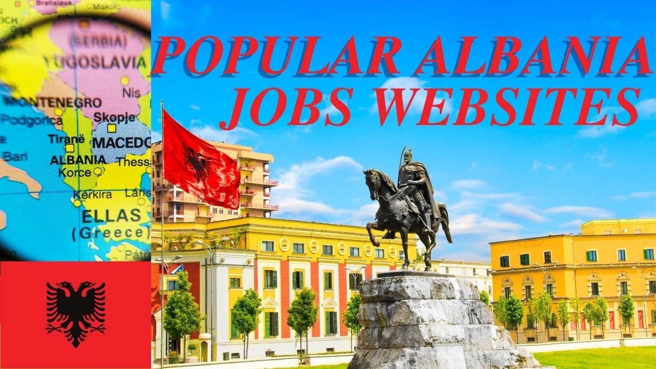 Popular Albania Jobs Websites | Top Websites for Job Search in Albania ...