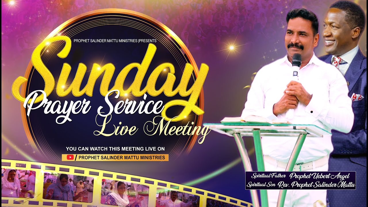 SUNDAY PRAYER SERVICE (08/12/2024) || PROPHET SALINDER MATTU ...