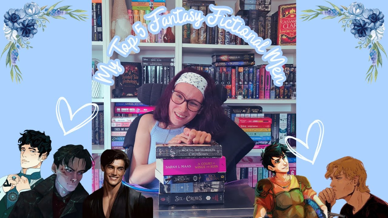 My Top 5 Fantasy Fictional Men! - YouTube