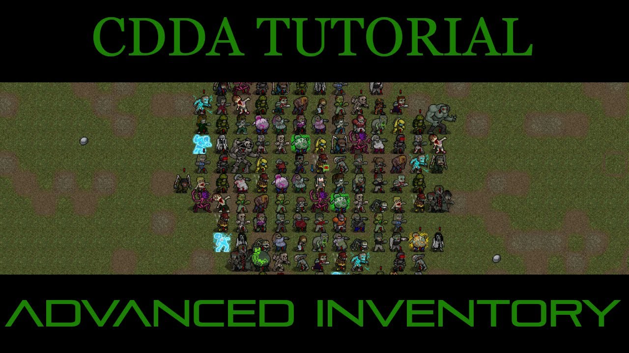 CDDA - Tutorial Let's Play 40 - Advanced Inventory - YouTube