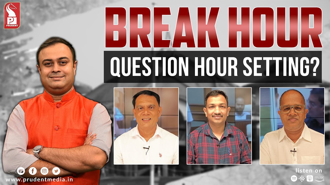 Question Hour setting? | Break Hour | Prudent | 150723 - YouTube