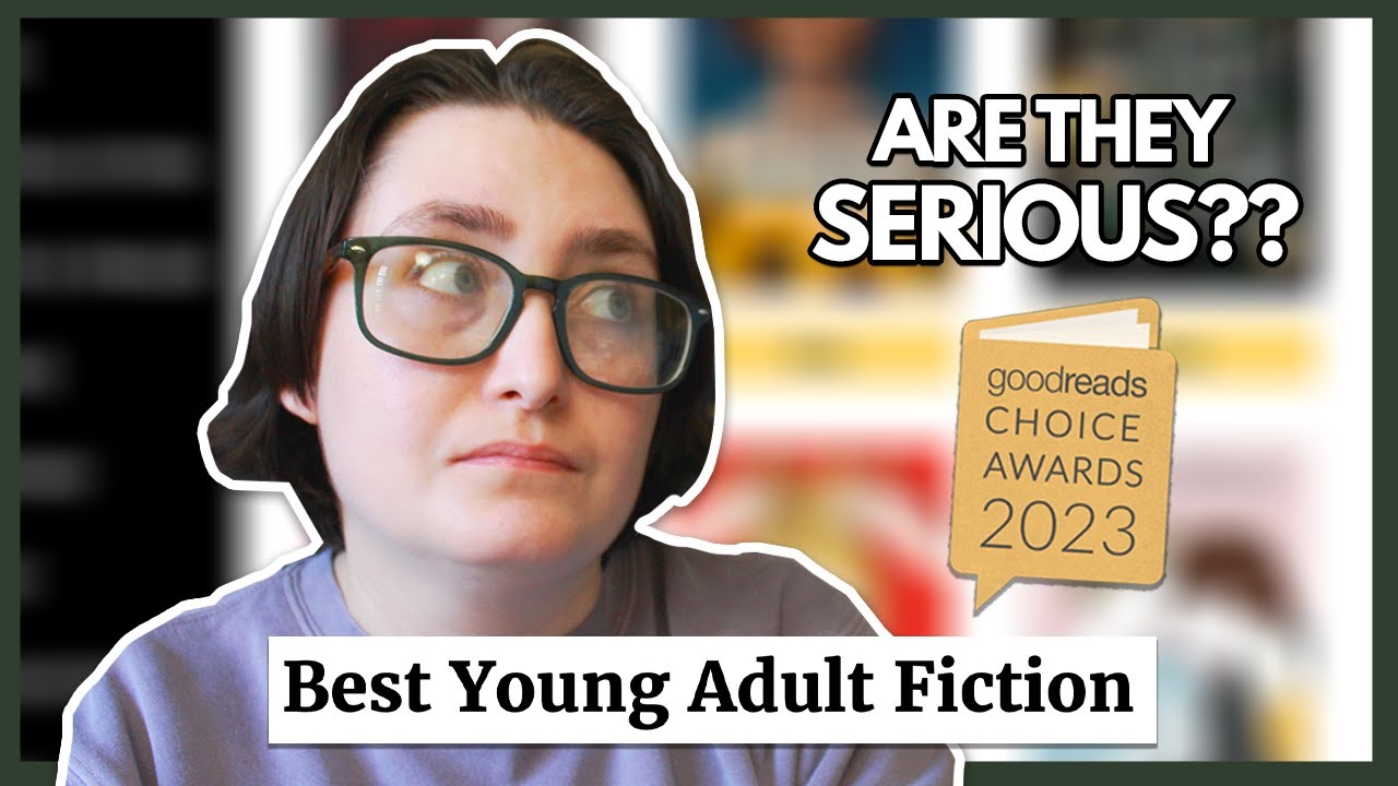 I Read the Young Adult Fiction Finalists in the 2023 Goodreads Choice Awards, So You Don't Have ...