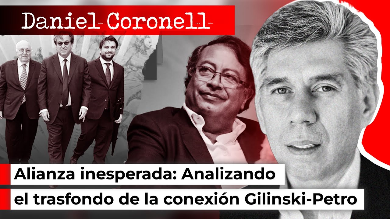 ¿Qué sentido tiene la supuesta alianza Gilinski-Petro? Lo explico - YouTube