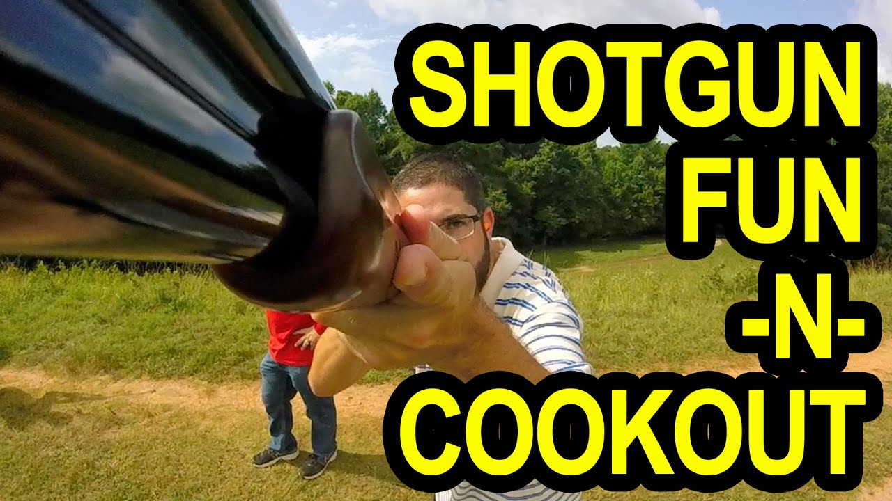 Shotgun Fun N Cookout - YouTube