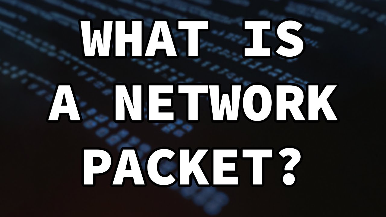 What is a Network Packet? - YouTube