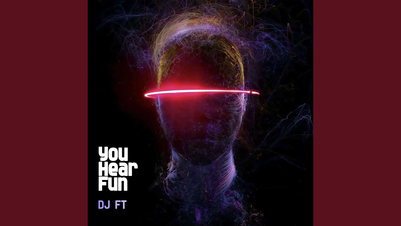 You Hear Fun - YouTube