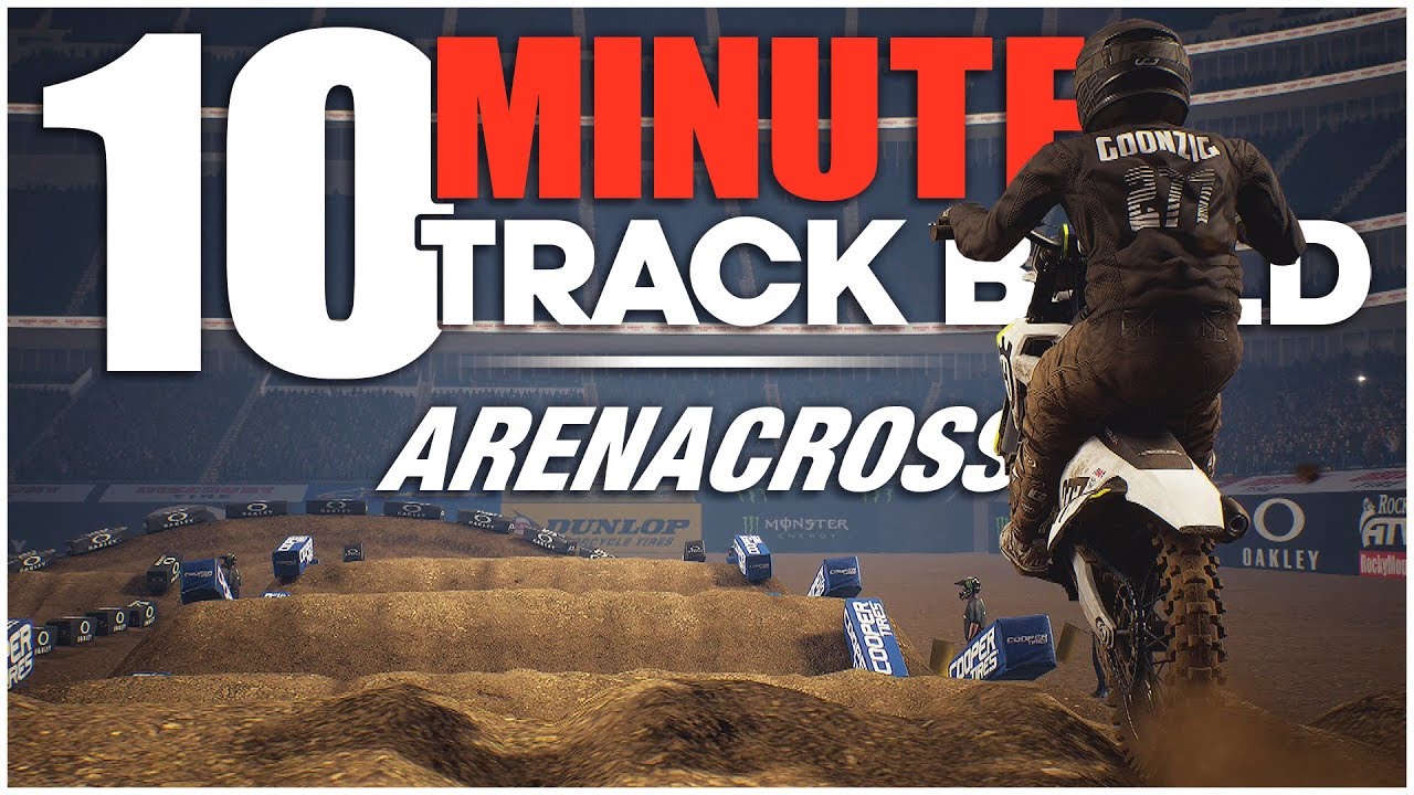Building an ARENACROSS Track in 10 MINUTES?! - Monster Energy ...