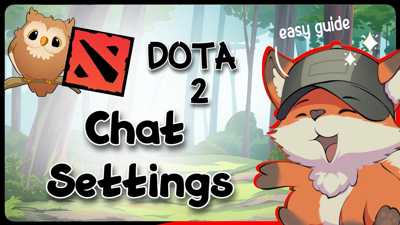 Dota 2 Chat Settings | GG - YouTube