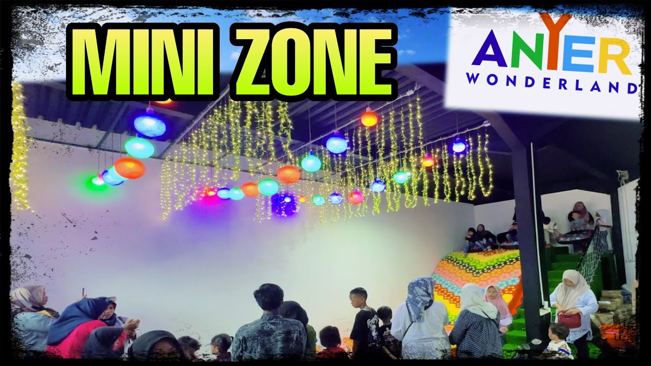 Anyer Wonderland ( MINI ZONE ) : Tempat bermain anak indoor di Anyer ...