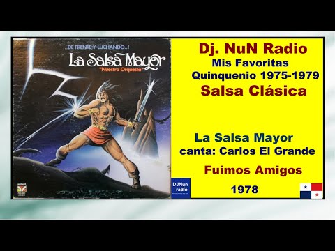La Salsa Mayor - Fuimos Amigos - YouTube