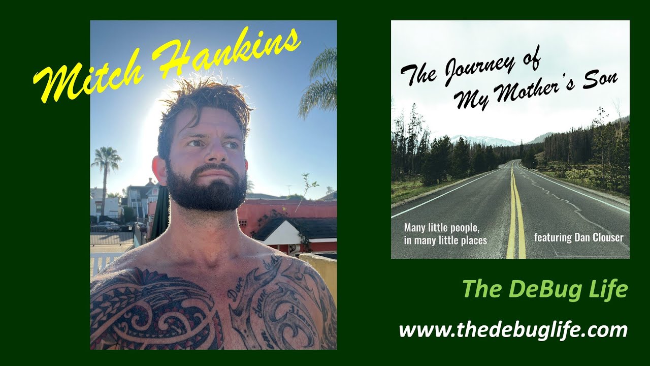 Mitch Hankins – The DeBug Life - YouTube