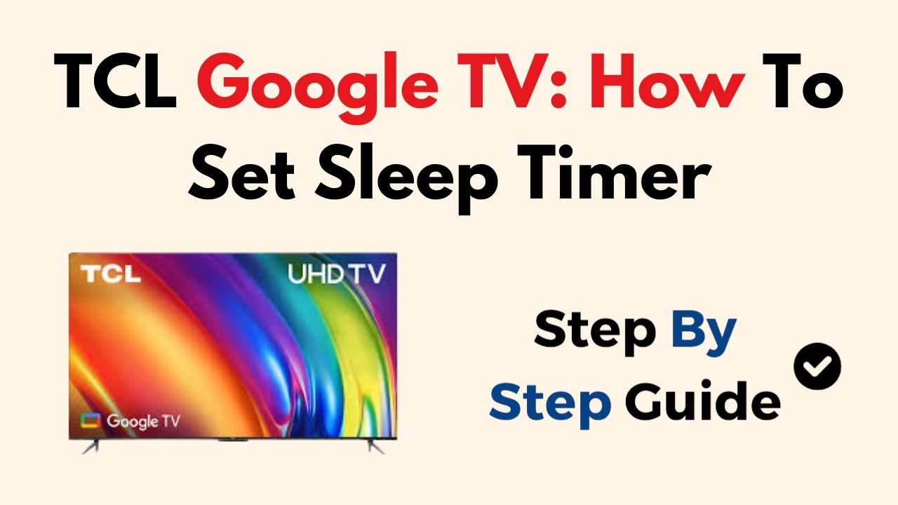 TCL Google TV: How To Set Sleep Timer - YouTube