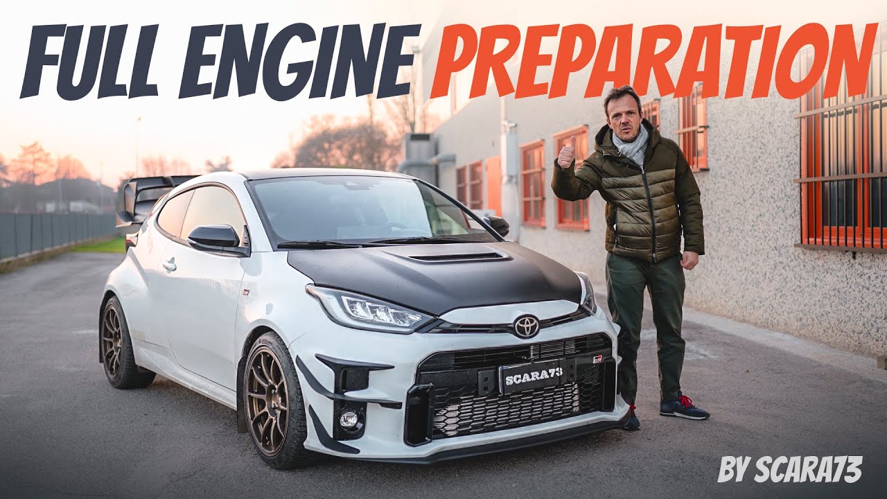 Yaris GR - Full Engine Preparation - By SCARA73 - YouTube