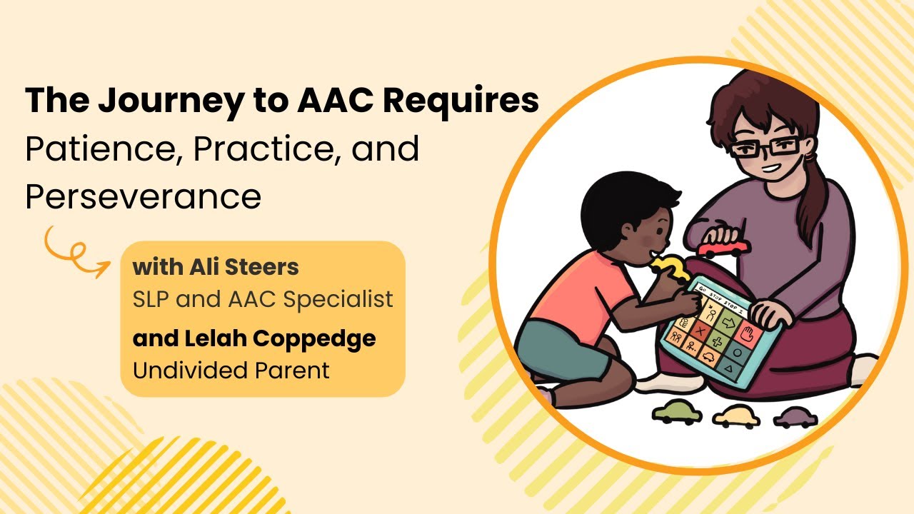 The Journey to AAC Requires Patience, Practice, and Perseverance - YouTube