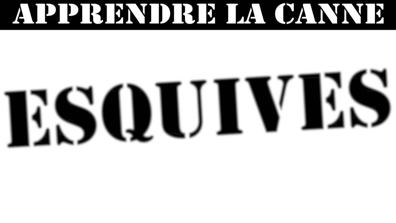 Apprendre la canne - Esquives - YouTube