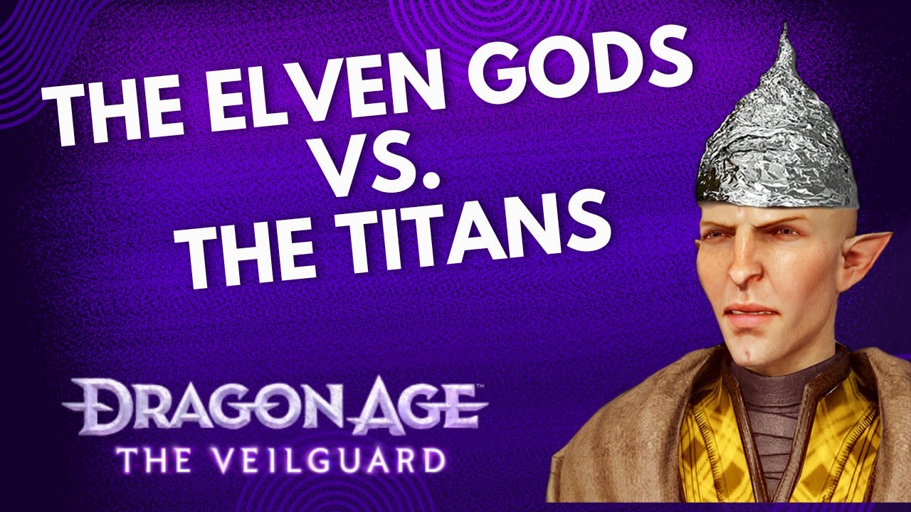 Dragon Age Theory: Who are the Elven Gods' Foes, the Forgotten Ones ...