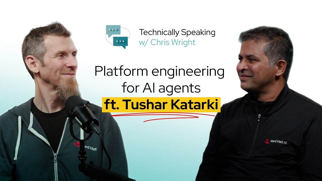 Platform engineering for AI agents ft. Tushar Katarki | Technically ...
