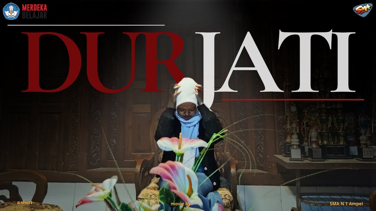 Film Pendek - TANOS SMA 2024 - Durjati - SMA NEGERI 1 AMPEL - YouTube