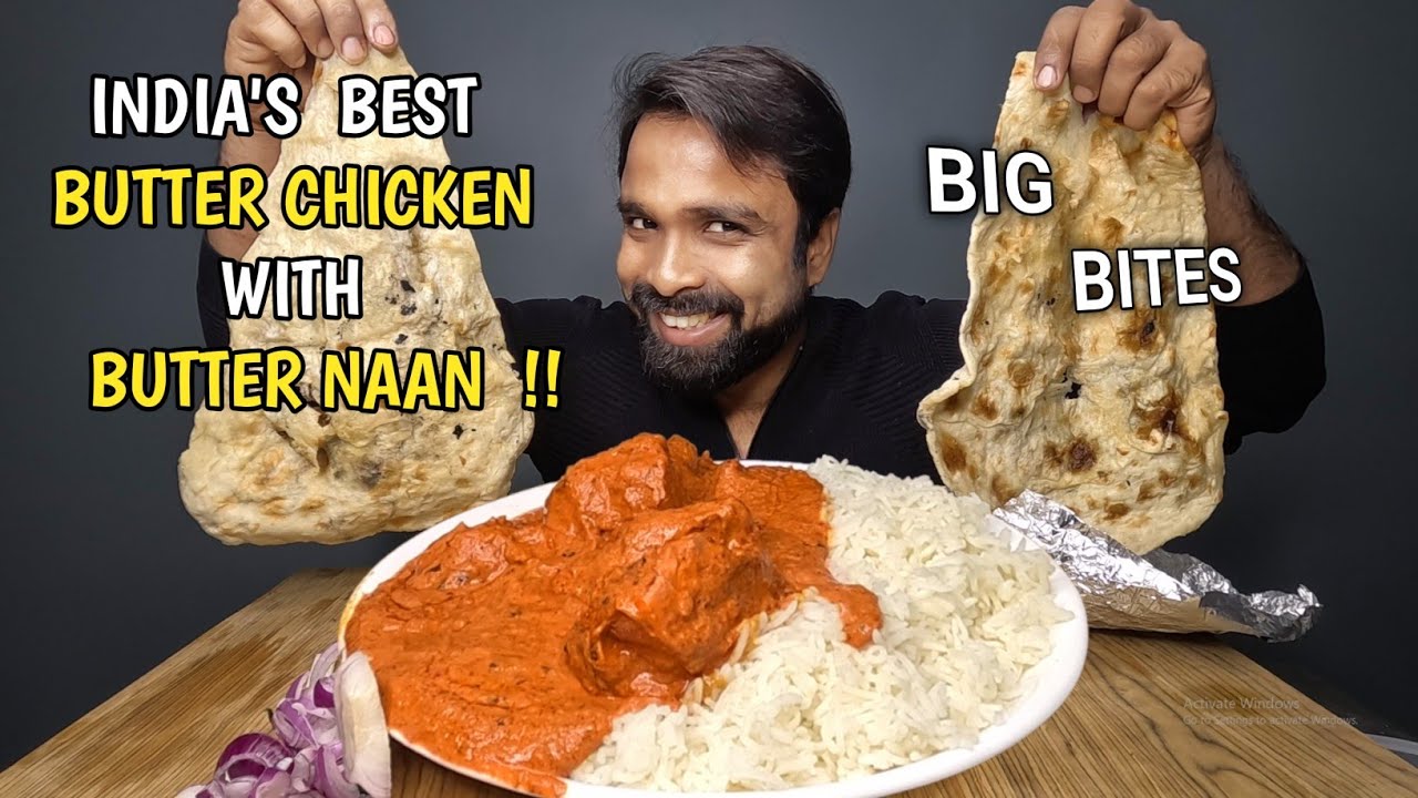 INDIAN BUTTER CHICKEN BUTTER NAAN || INDIAN FOOD EATING MUKBANG - YouTube