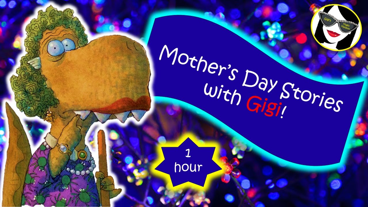 Mother's Day Stories with Gigi [Mom and Grandma stories for the family ...