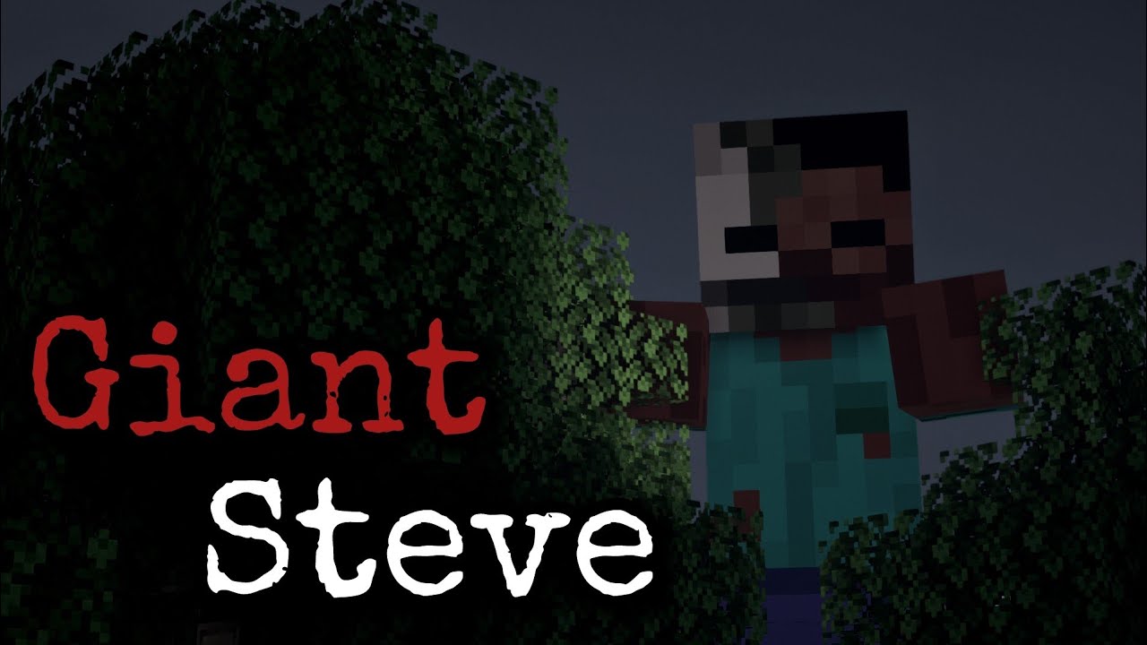 Giant Steve! (Minecraft Creepypasta) - YouTube