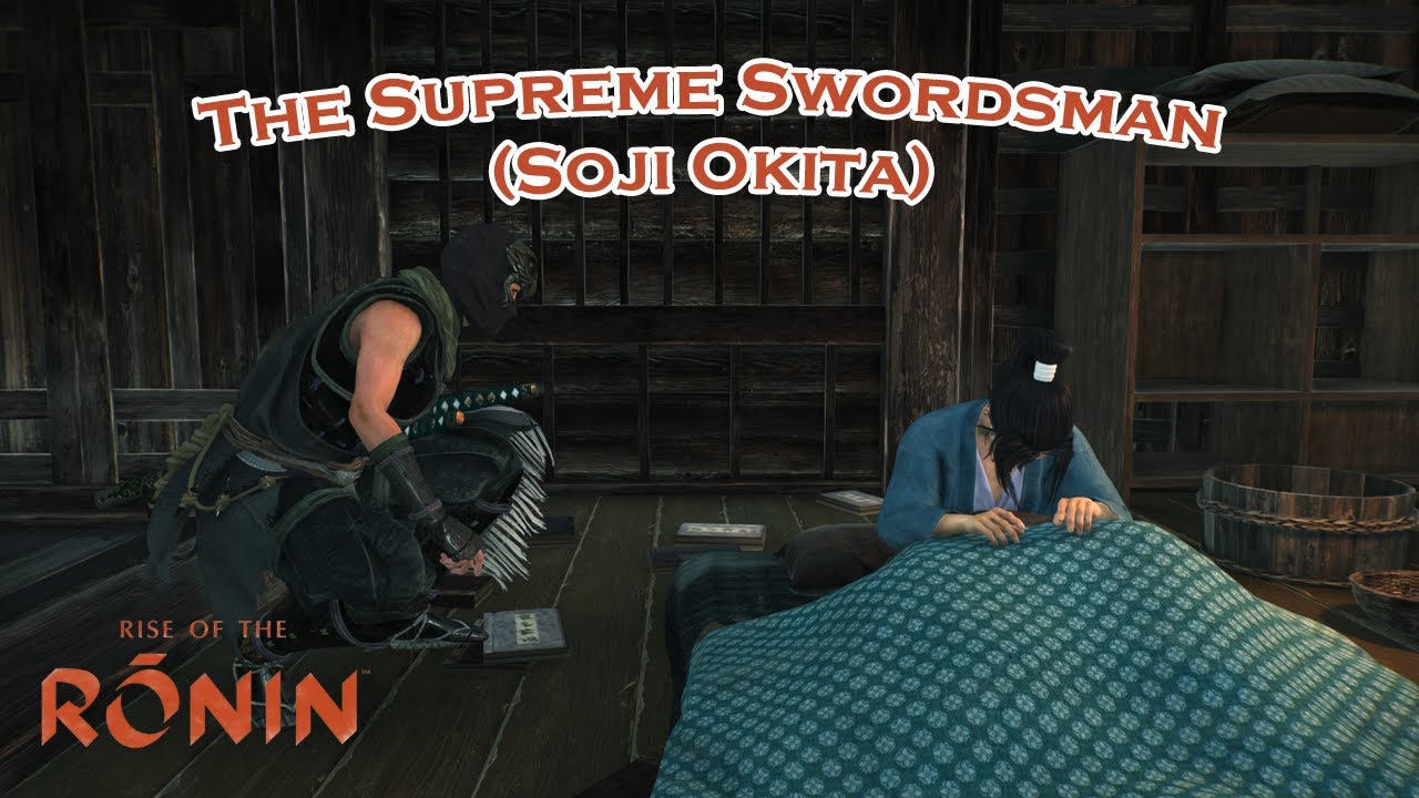 Rise of the Ronin: The Supreme Swordsman (Soji Okita) - YouTube