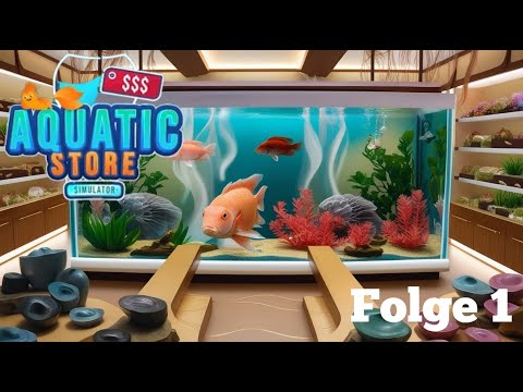 Aquatic Store Simulator 2024 🐠 | Demo Gameplay Deutsch | Steam Next ...