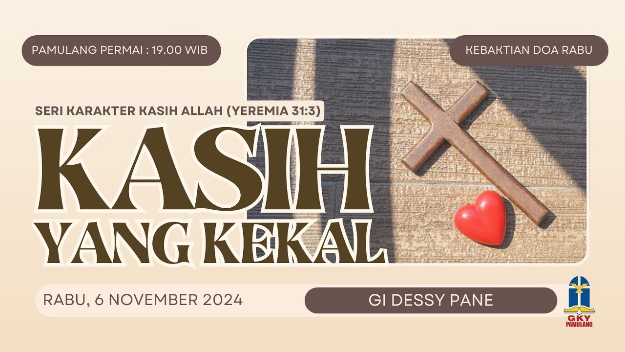 Kasih Yang Kekal - GI. Dessy Pane | Kebaktian Doa 6 November 2024 - YouTube