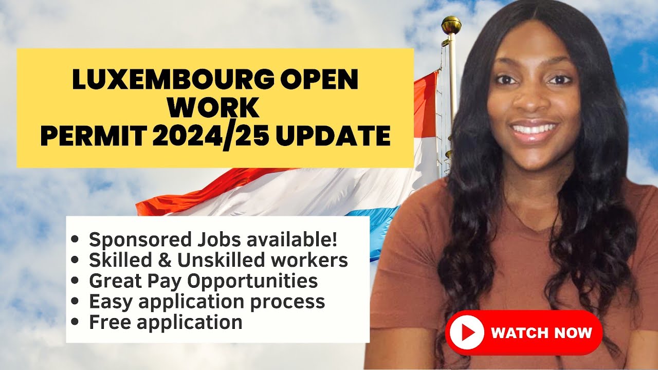 Luxembourg open work permit, Luxembourg recruitment Agency, 100% ...