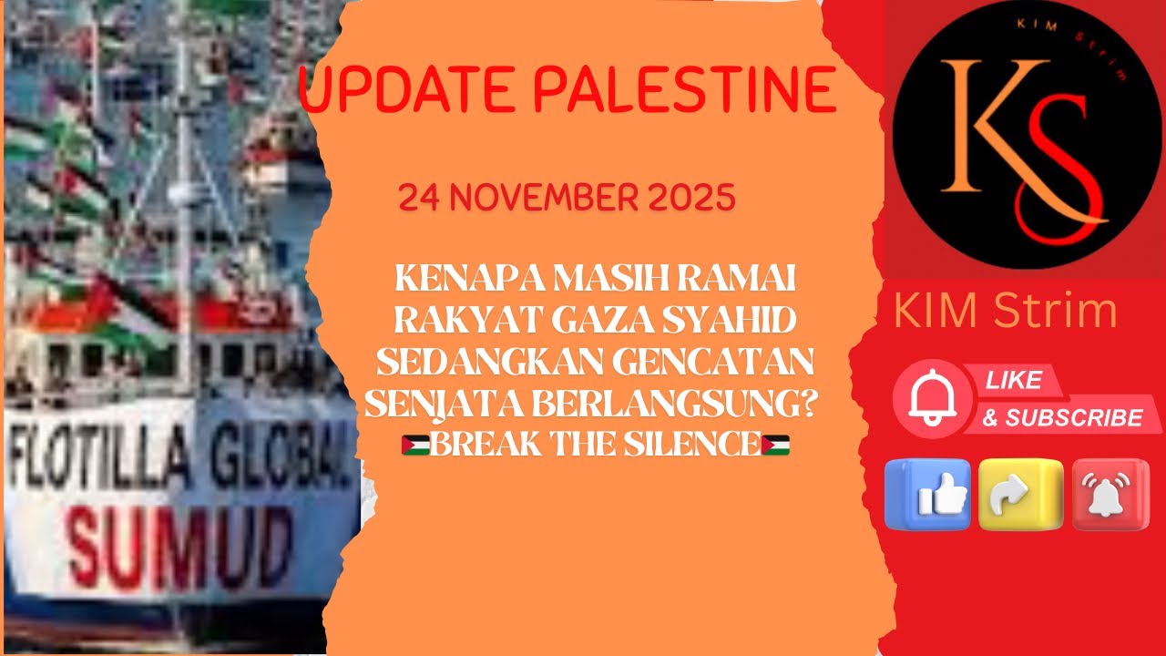 [Update Palestine] 24 NOVEMBER 2025 Kenapa Israel masih bom rakyat Gaza ...