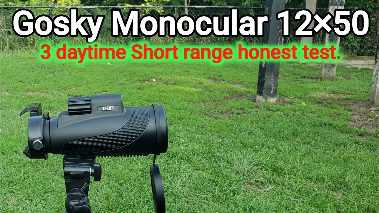 Gosky Monocular telescope 12×50.3 daytime Short range honest test ...