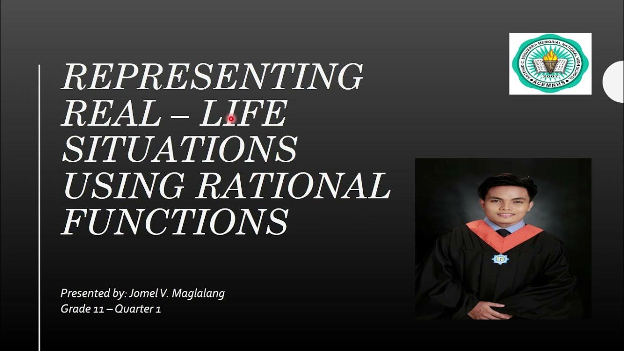 Representing Real-Life Situations using Rational Functions - G11-Q1 ...