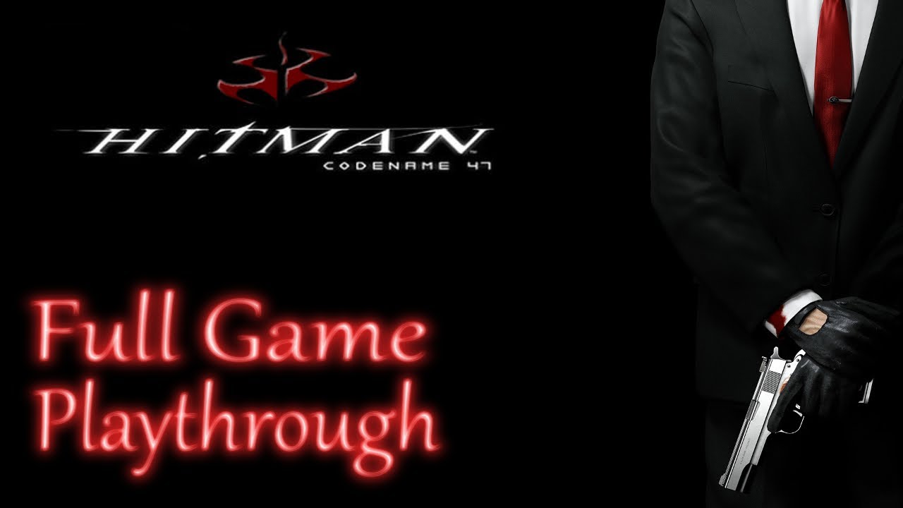 Hitman Codename 47 *Full Game* Gameplay Playthrough (No commentary ...
