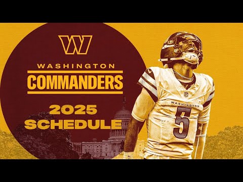 Washington Commanders 2025 Schedule Release Reaction and Breakdown ...