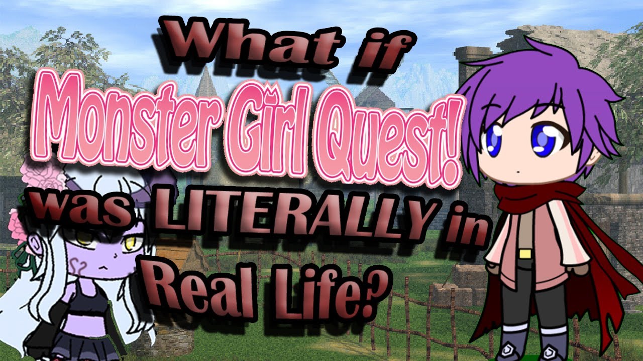 What if Monster Girl Quest was LITERALLY in Real Life? - YouTube