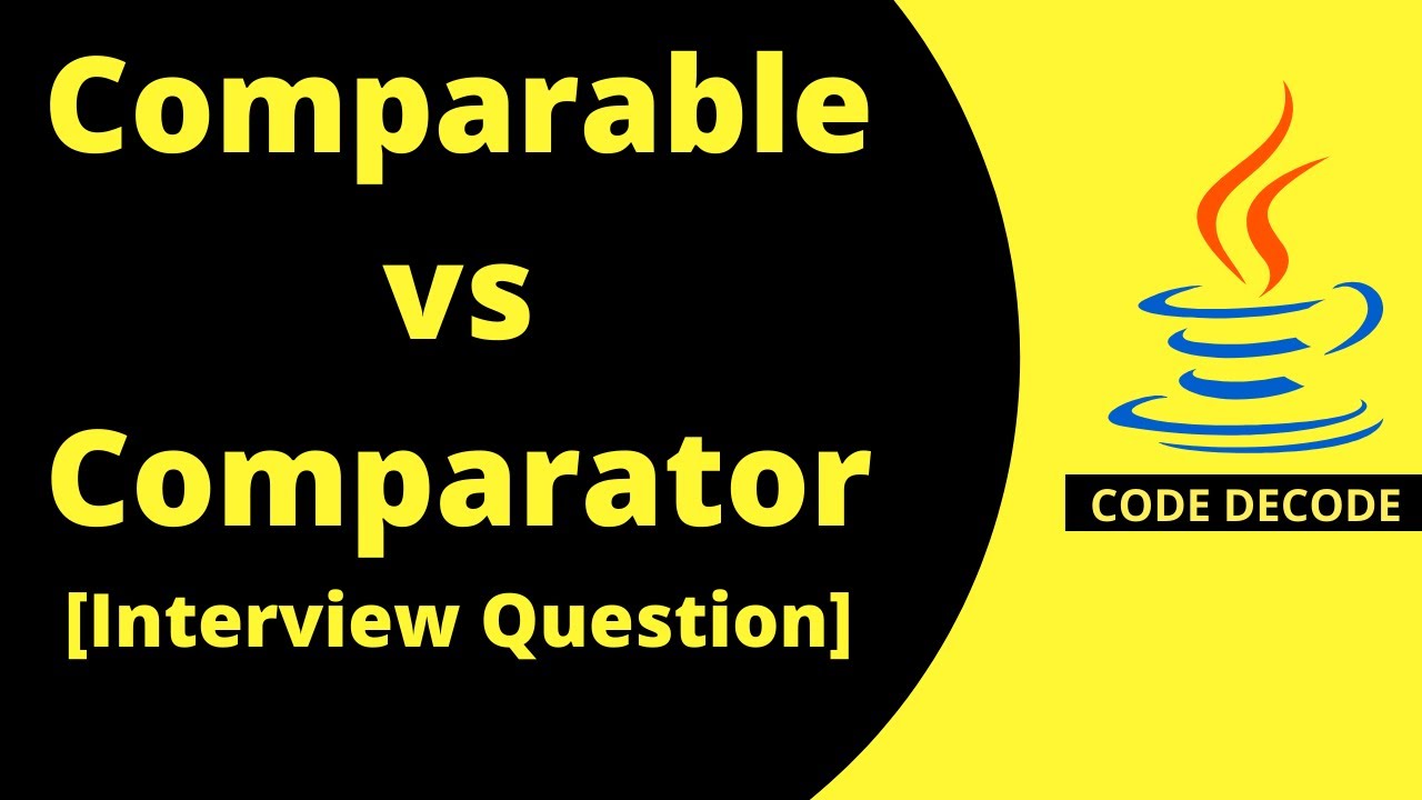 Comparable VS Comparator Comparable And Comparator Most Asked comparable-vs-comparator-comparable-and-comparator-most-asked