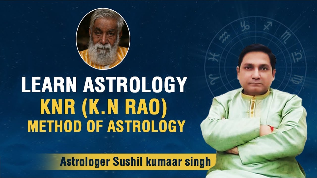 Learn Astrology KNR K N Rao Method Of Astrology YouTube Learn Astrology KNR K N Rao Method Of Astrology YouTube