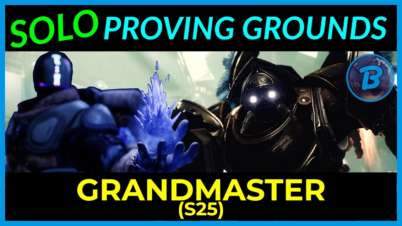 SOLO Proving Grounds - Grandmaster Nightfall Guide (Platinum Rewards ...